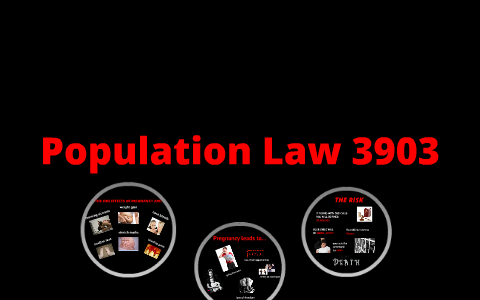 Population Law 3903 by Aja Zambiasi on Prezi