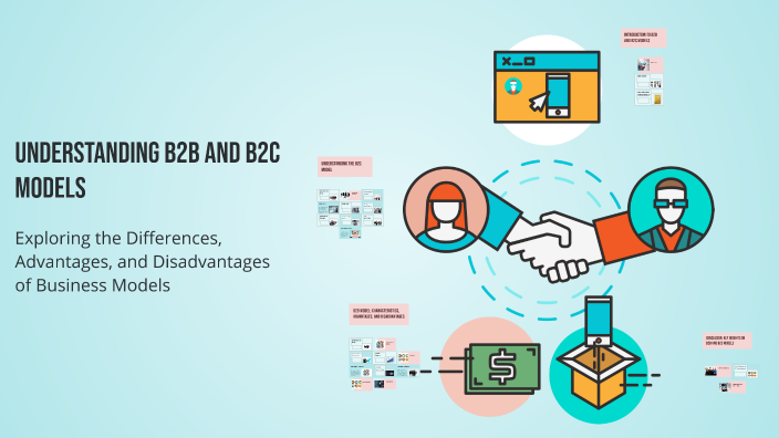 Understanding B2B and B2C Models by Mateo Moreno Duarte on Prezi