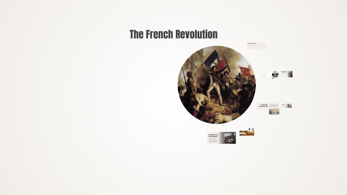 The French Revolution by Andrew Hamby Doenges on Prezi