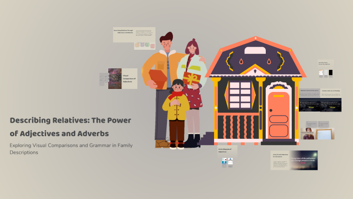 Describing Relatives: The Power of Adjectives and Adverbs by mahzad dn ...