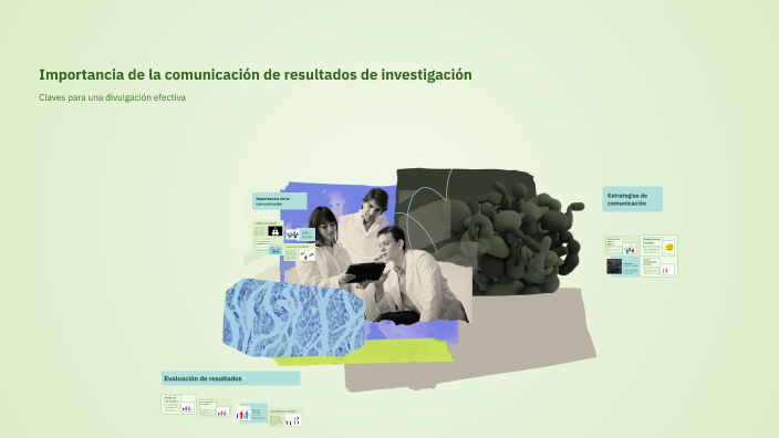 Importancia de la comunicación de resultados de investigación by SILVIA ...