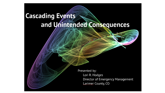 MDEMA - Cascading Events and Unintended Consequences by Lori Hodges on ...