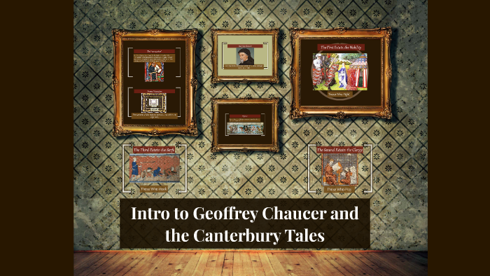 Intro to Geoffrey Chaucer and the Canterbury Tales by Laurel Mueller on ...