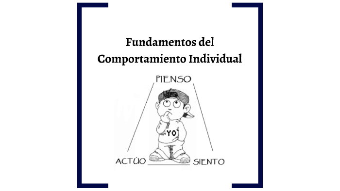 Fundamentos del Comportamiento Individual by Robinson Jimenez Fundamentos del Comportamiento Individual by Robinson Jimenez