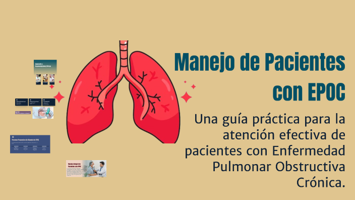 Manejo de Pacientes con EPOC by Paula Castillo on Prezi