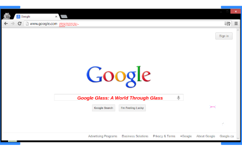Google Glass: A World Through Glass by Matt Davis on Prezi