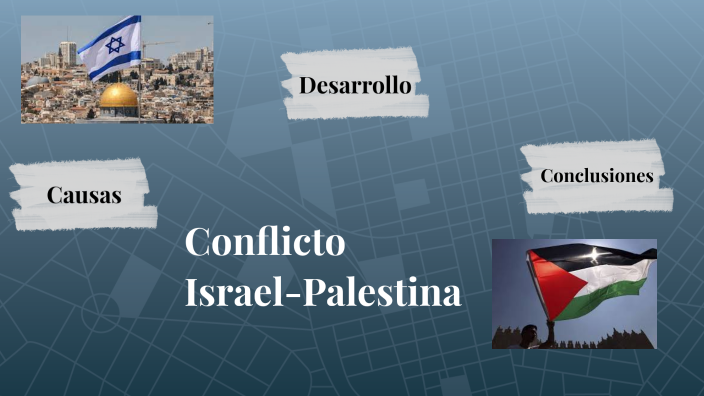 PALESTINA-ISRAEL by Isaac Mireles on Prezi