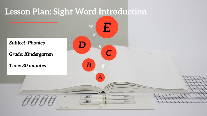 Lesson Plan: Sight Word Introduction by Lucy Cadmen on Prezi
