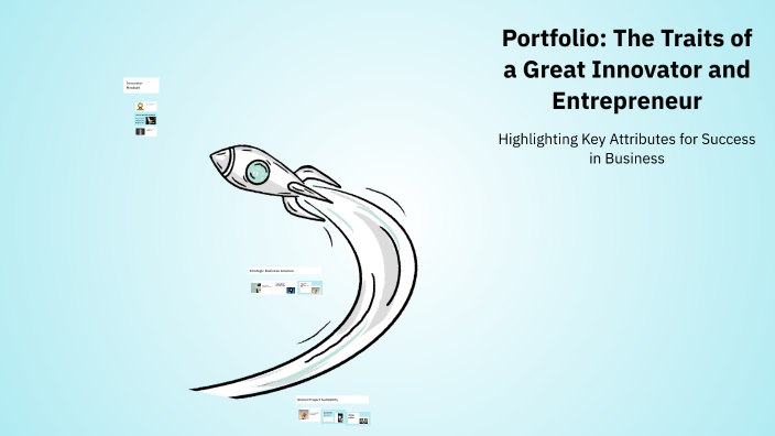 Portfolio: The Traits of a Great Innovator and Entrepreneur by Piyush ...