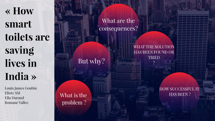 How Smart Toilets Are Saving Lives In India By Eliote Schwartz Mangin