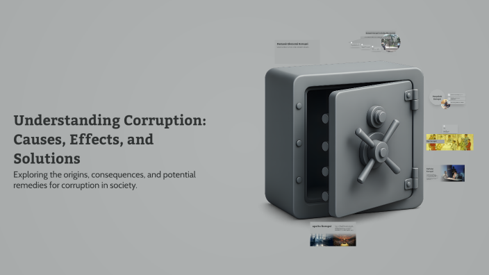 Understanding Corruption: Causes, Effects, and Solutions by ligh aa on ...
