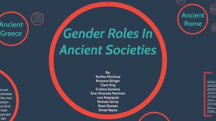 Gender Roles In Ancient Societies by Ever Martinez on Prezi