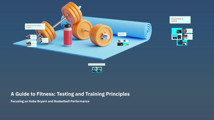 A Guide to Fitness: Testing and Training Principles by R m on Prezi