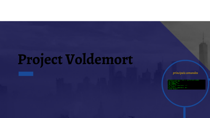 Project Voldemort by Kelly Cristina on Prezi