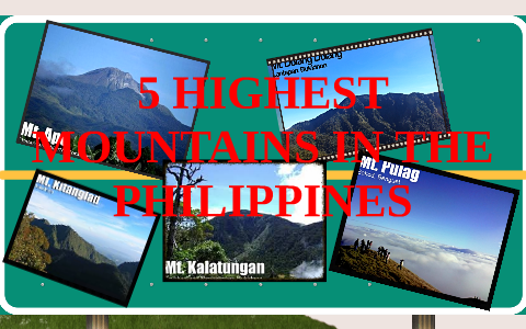 5 HIGHEST MUNTAINS IN THE PHILIPPINES by John Lee Quisel
