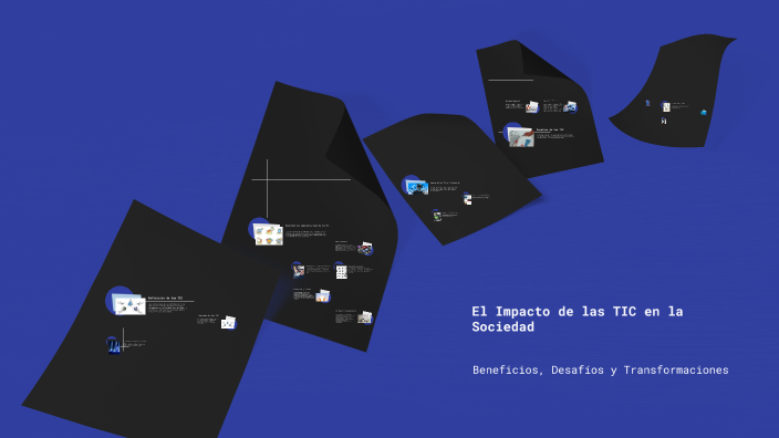 El Impacto de las TIC en la Sociedad by computadora familiar on Prezi
