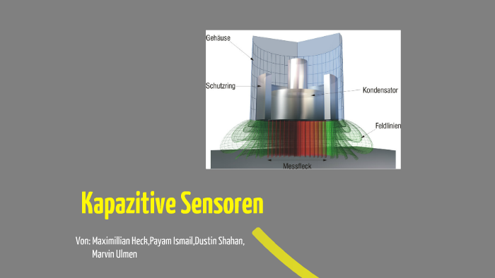 Kapazitiver sensor by Maximilian Heck on Prezi