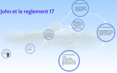 john et le reglement 17 by I ♥ BENITO on Prezi