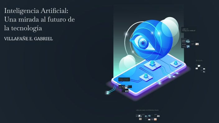 Inteligencia Artificial: Una mirada al futuro de la tecnología by ...