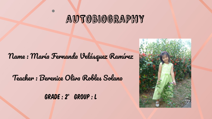 AUTOBIOGRAFÍA by Mafer Vera on Prezi