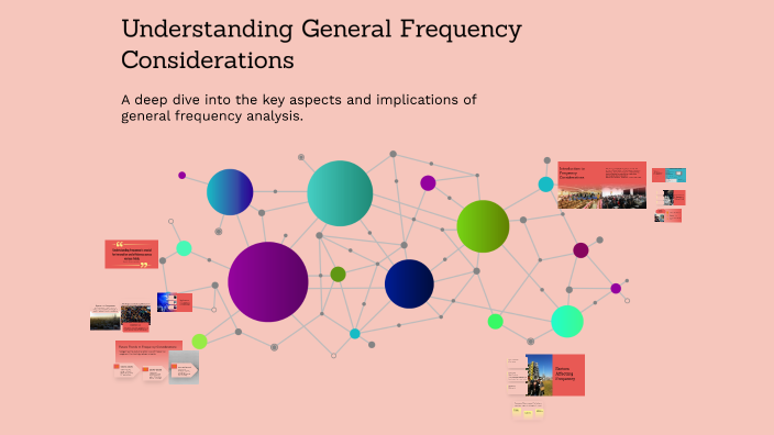 Understanding General Frequency Considerations by Doaa Ahmed on Prezi