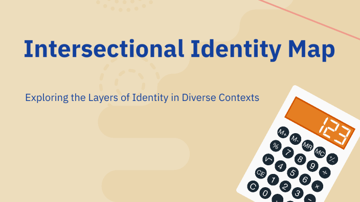 Intersectional Identity Map by Jelani Francis on Prezi