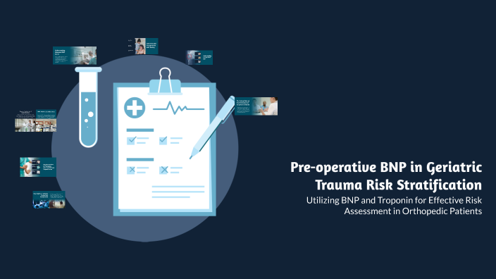 Pre-operative BNP in Geriatric Trauma Risk Stratification by Kersey ...