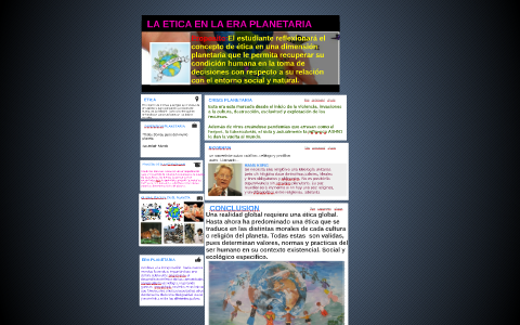 LA ETICA EN LA ERA PLANETARIA by on Prezi