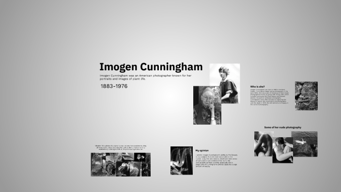 Imogen Cunningham by Cam on Prezi