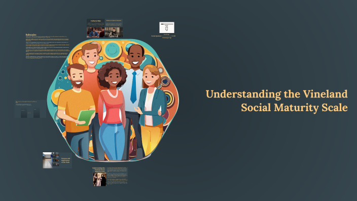 Understanding the Vineland Social Maturity Scale by Khushali Kumar on Prezi