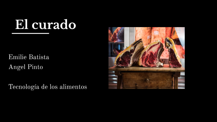 El curado by Ángel Peñalba on Prezi