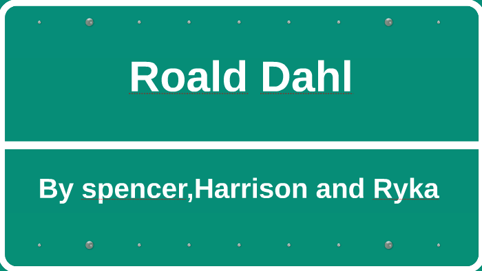 Roald Dahl by jessie copeman on Prezi
