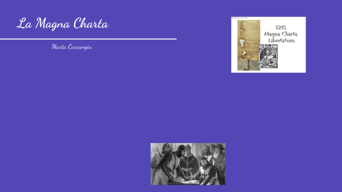 La Magna Charta by marta carcangiu on Prezi