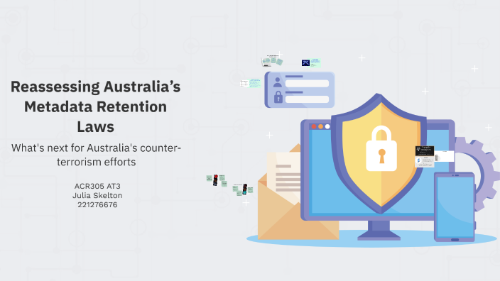 Reassessing Australia’s Metadata Retention Strategy by Julia Skelton on ...