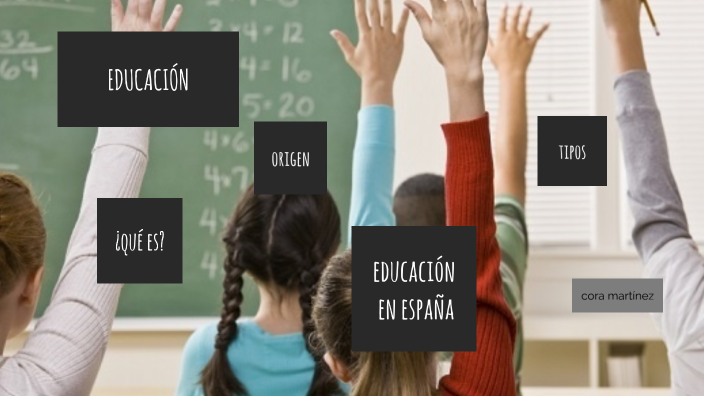 educación by cora martinez on Prezi