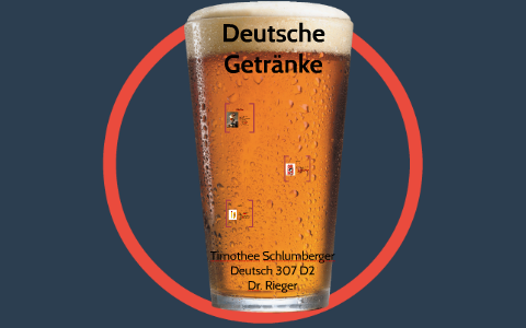 Deutsche Getraenke by Timothee Schlumberger on Prezi