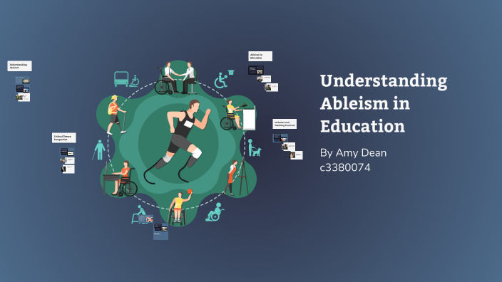 Understanding Ableism in Education by Amy D on Prezi