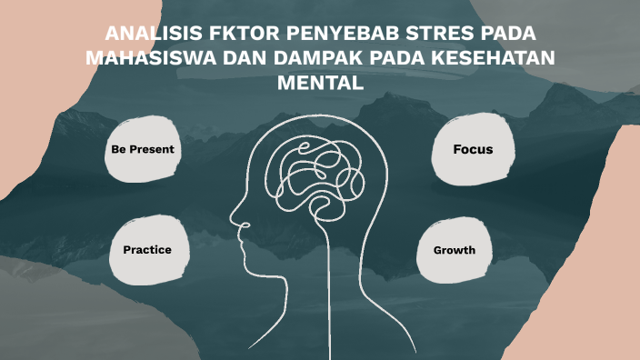 ANALISIS FKTOR PENYEBAB STRES PADA MAHASISWA DAN DAMPAK PADA KESEHATAN ...