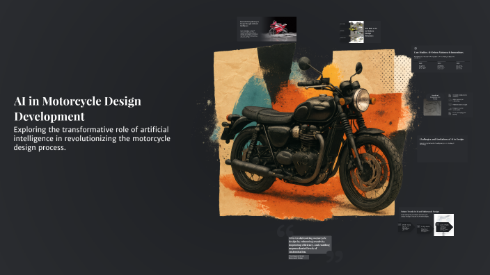 AI in Motorcycle Design Development by Sergey on Prezi