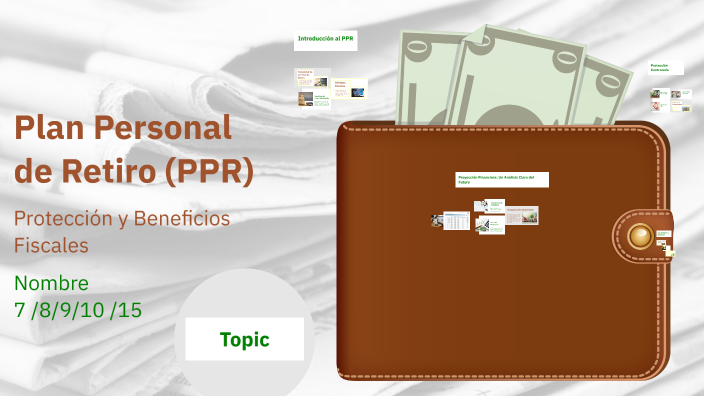 Plan Personal de Retiro (PPR) Tipo by Alejandro Gonzalez on Prezi
