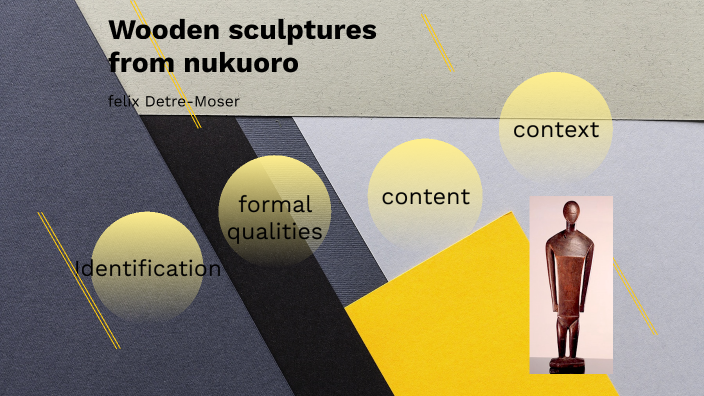 Wooden sculptures from Nukuoro by Felix Detre-Moser on Prezi