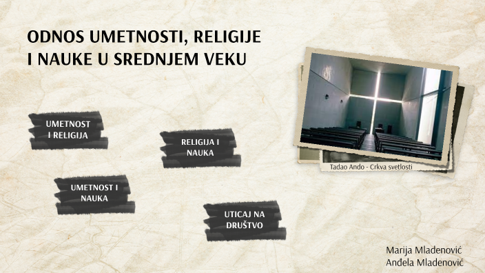 Odnos umetnosti, religije i nauke u srednjem veku by Andjela Mladenovic ...