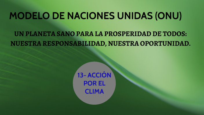 MODELO DE NACIONES UNIDAS (ONU) by diego ariel on Prezi