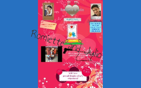 Romiette and Julio shay and britt by shastin teague on Prezi