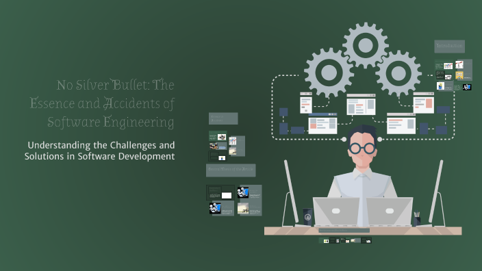 No Silver Bullet: The Essence and Accidents of Software Engineering by Bruno Dezorzi on Prezi