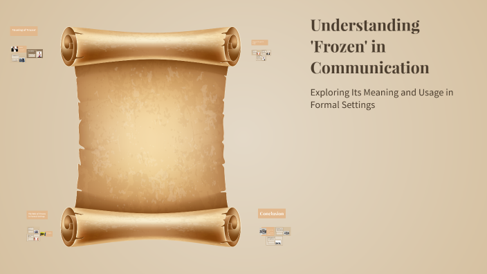 Understanding 'Frozen' in Communication by Dona Tanyag on Prezi