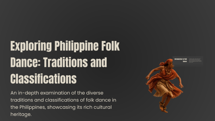 Exploring Philippine Folk Dance: Traditions and Classifications by John ...