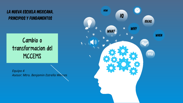 Cambio o transformación del MCCEMS by MIRIAM HERREJON on Prezi