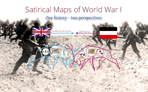 Satirical Maps of World War I by Alberto Manca on Prezi
