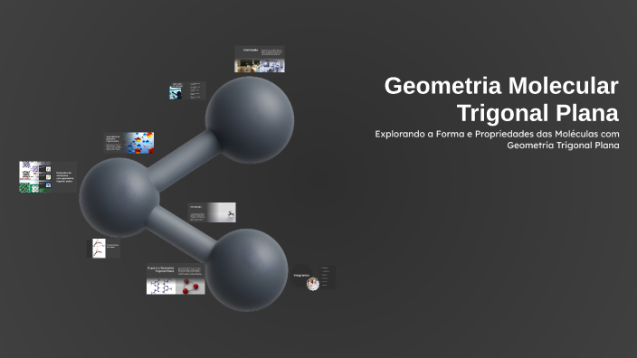 Geometria Molecular Trigonal Plana by Isabele Prado on Prezi